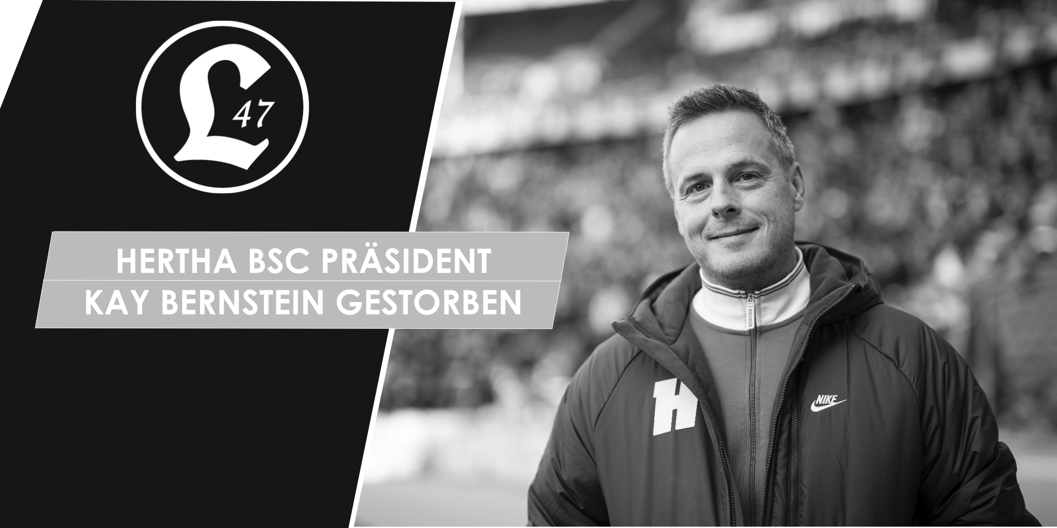 Hertha BSC Präsident Kay Bernstein gestorben - Lichtenberg 47